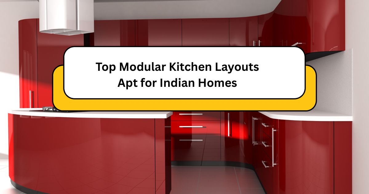 Top Modular Kitchen Layouts Apt for Indian Homes- Tactzone India