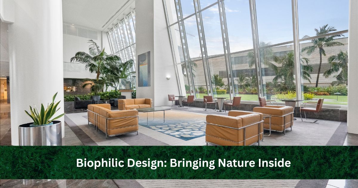 Biophilic Design: Bringing Nature Inside- Tactzone India